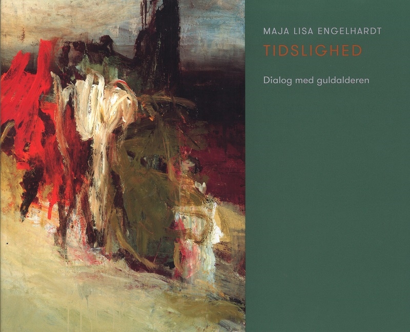 Maja Lisa Engelhardt - Tidslighed. Dialog med guldalderen